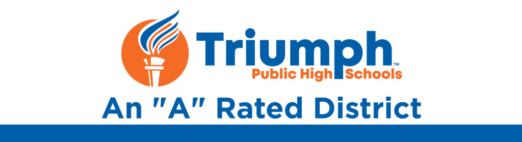 Triumph Public High Schools – When you start here, you Triumph here.